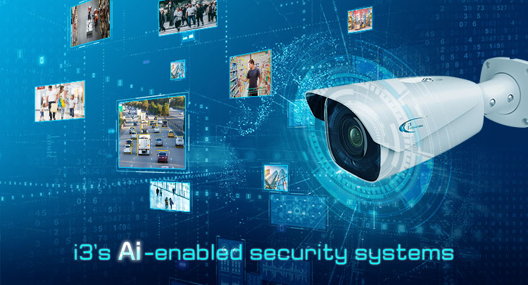 Best Features to look for in a Video Surveillance System - i3 International